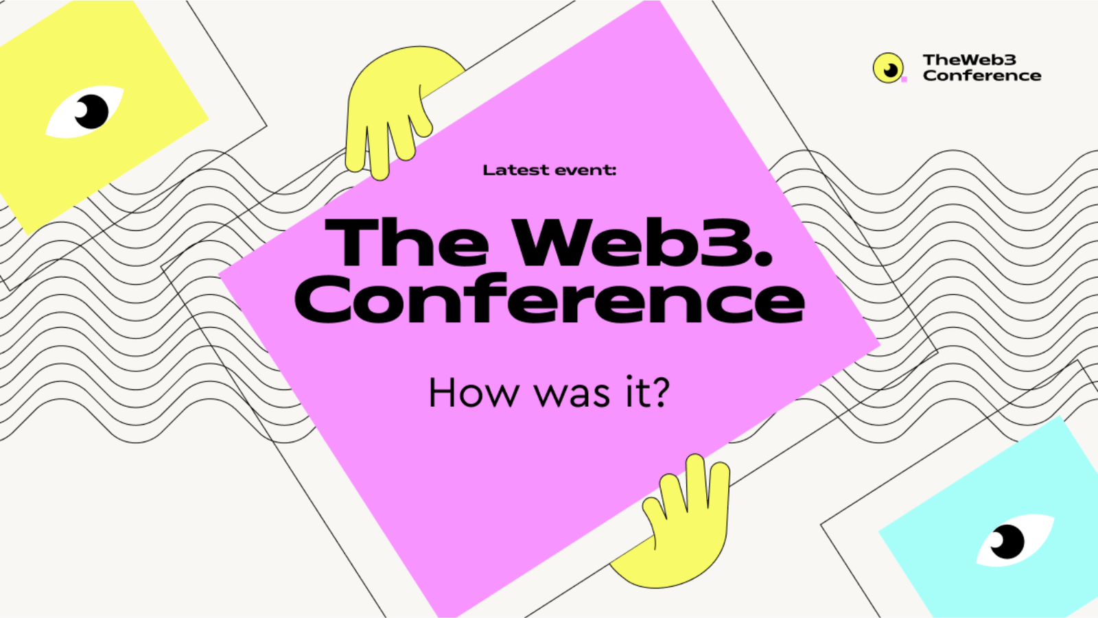 The Web3.Conference: HOW WAS IT?